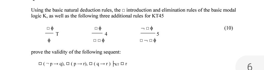 Solved Using the basic natural deduction rules, the | Chegg.com