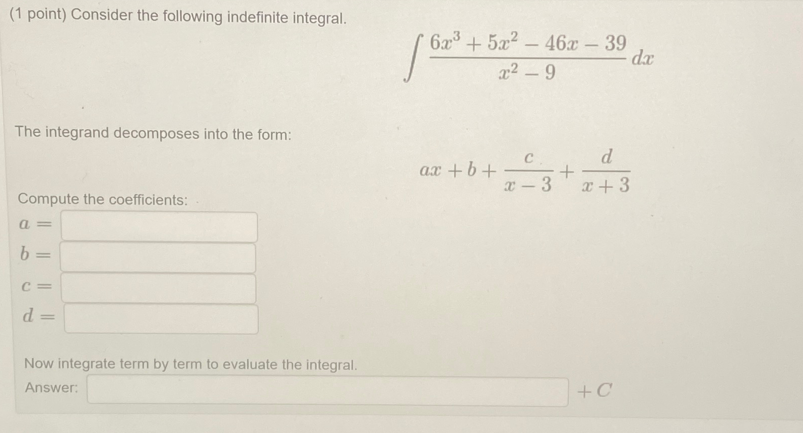 Solved (1 ﻿point) ﻿Consider the following indefinite | Chegg.com