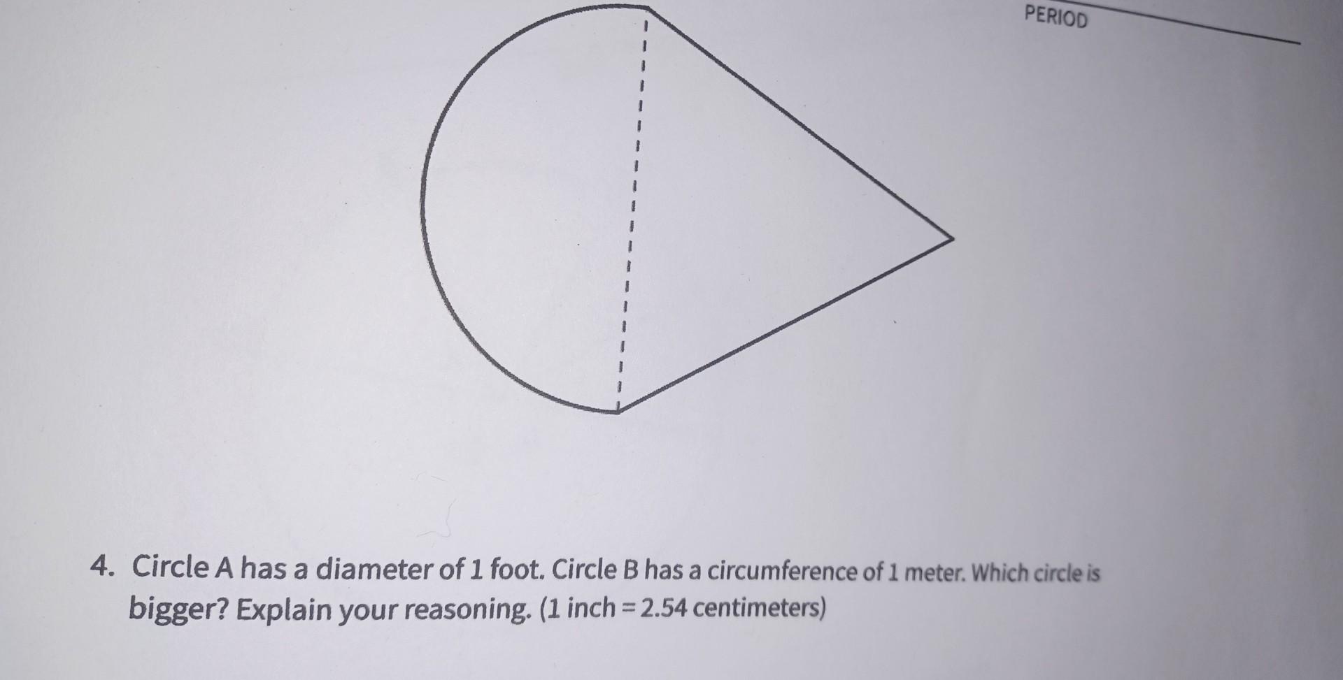 Solved 4. Circle A has a diameter of 1 foot. Circle B has a | Chegg.com