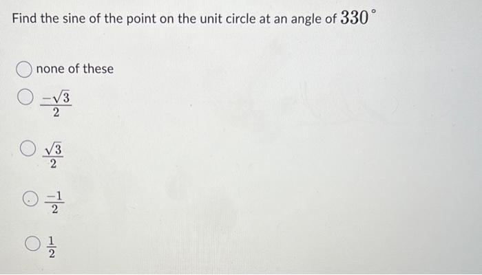 Solved Find the sine of the point on the unit circle at an | Chegg.com