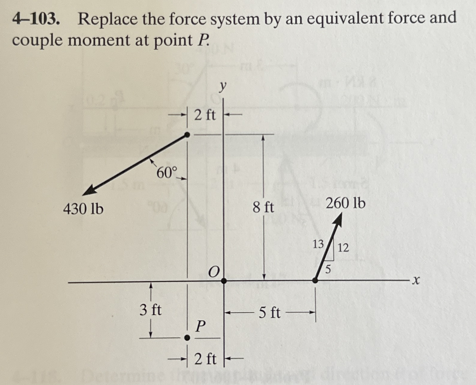 Solved 4-103. ﻿Replace the force system by an equivalent | Chegg.com