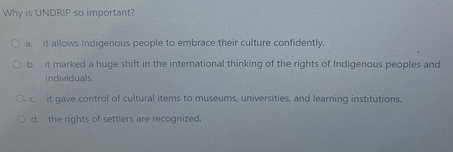 Solved Why is UNDRIP so important?a. ﻿it allows Indigenous | Chegg.com