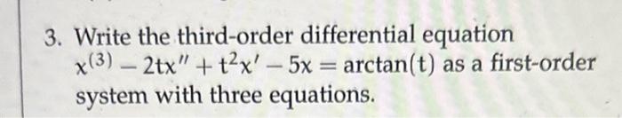Solved 3. Write the third-order differential equation | Chegg.com