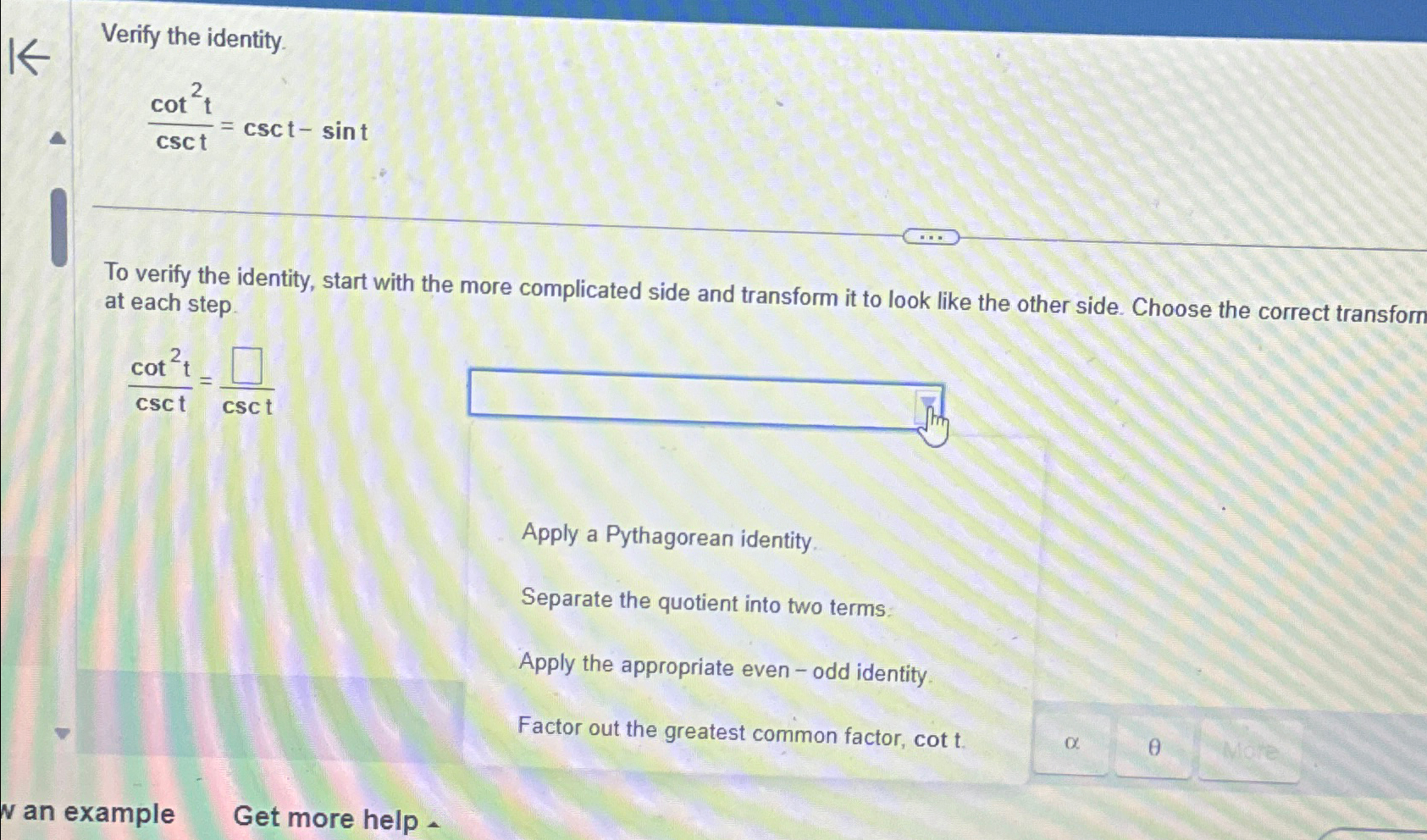 Solved Verify the identity.cot2tcsct=csct-sintTo verify the | Chegg.com