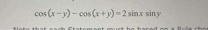 Solved cos(x−y)−cos(x+y)=2sinxsiny | Chegg.com