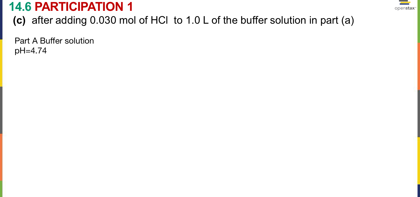Solved 14.6 ﻿PARTICIPATION 1=? openstax (c) ﻿after adding | Chegg.com