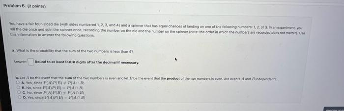 Solved You have a fair four-sided die (with sides numbered | Chegg.com