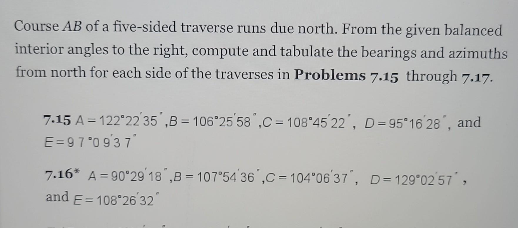 Solved Course AB of a five-sided traverse runs due north. | Chegg.com
