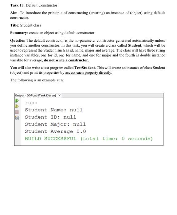 Solved Task 13: Default Constructor Aim: To introduce the | Chegg.com