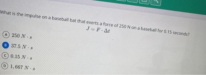 Solved What is the impulse on a baseball bat that exerts a | Chegg.com