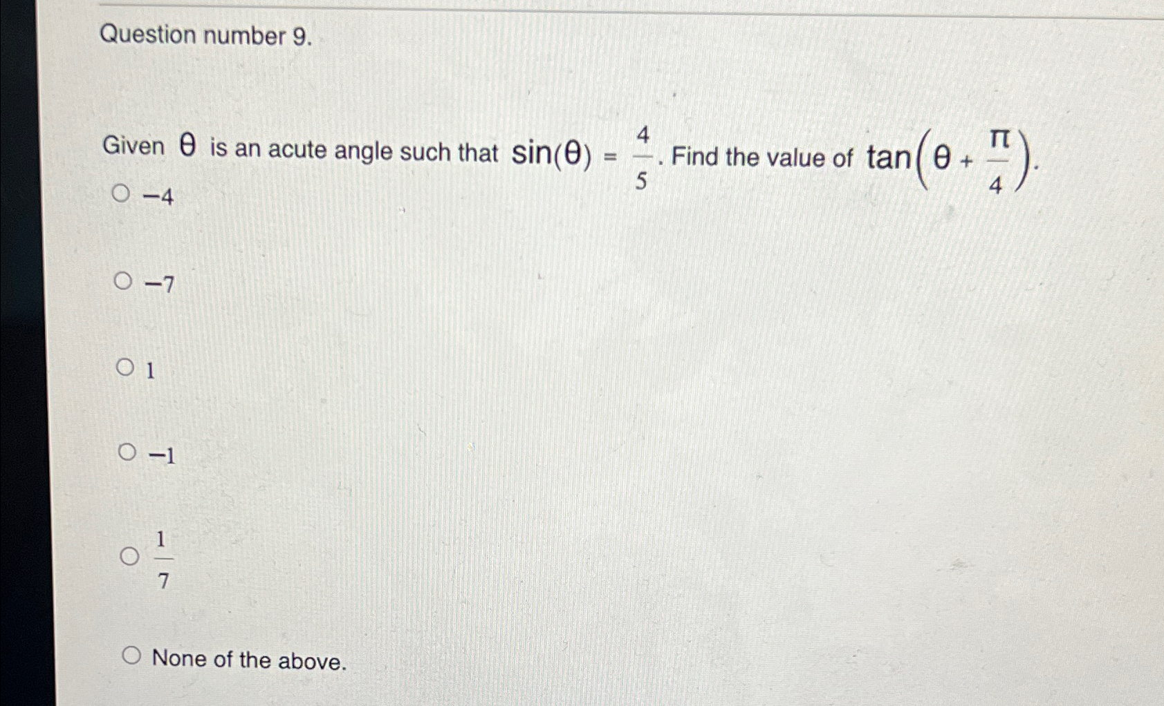 Question number 9.Given θ ﻿is an acute angle such | Chegg.com