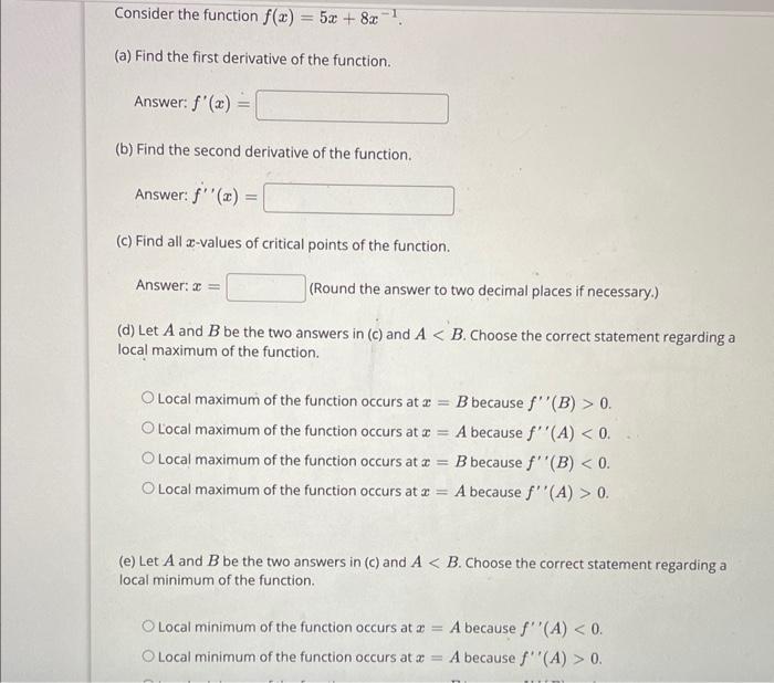 Solved Consider the function f(x)=5x+8x−1. (a) Find the | Chegg.com