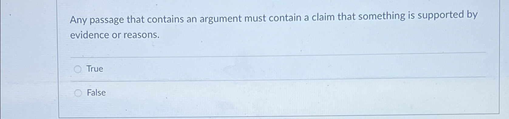 Solved Any passage that contains an argument must contain a | Chegg.com