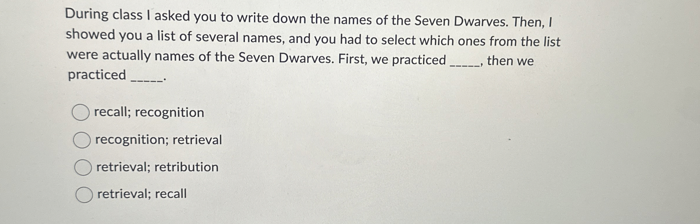 Solved During class I asked you to write down the names of | Chegg.com