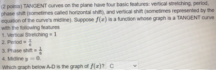 Solved (2 points) TANGENT curves on the plane have four | Chegg.com