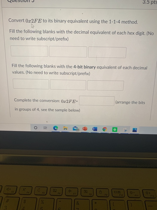 Solved 3.5 pts Convert 0.x2FE to its binary equivalent using | Chegg.com