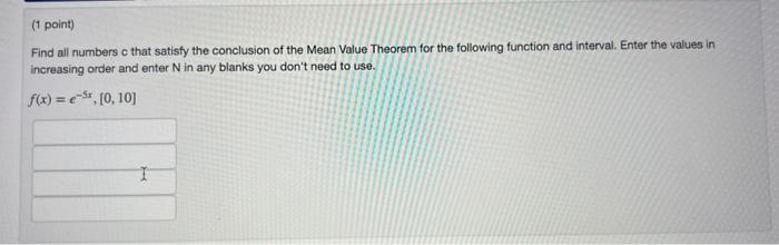 Solved Find all numbers c that satisfy the conclusion of the | Chegg.com