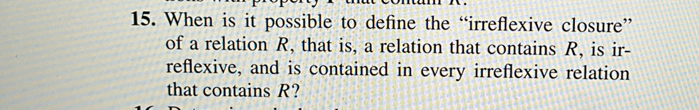 Solved When is it possible to define the "irreflexive | Chegg.com