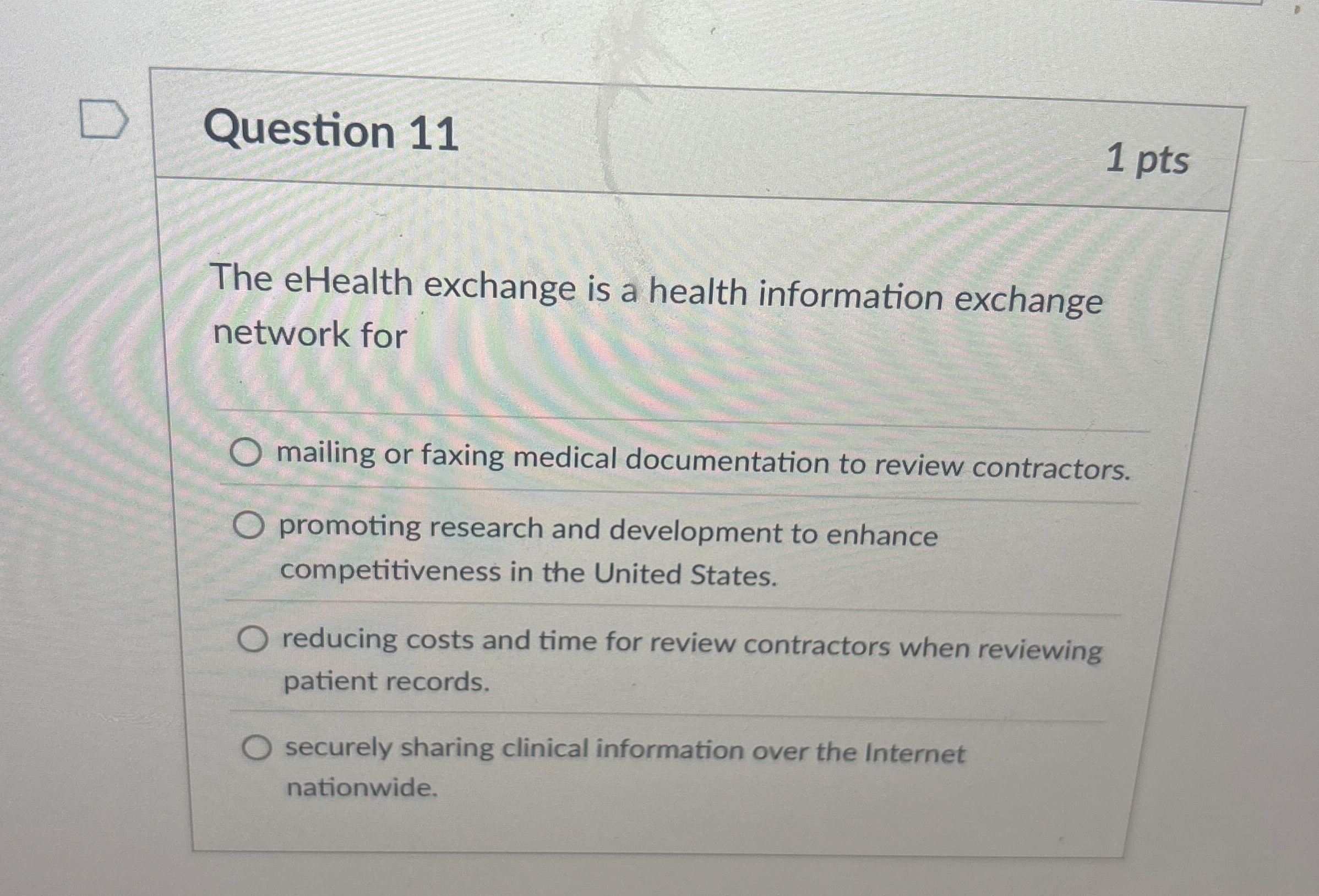 Solved Question 11The eHealth exchange is a health | Chegg.com