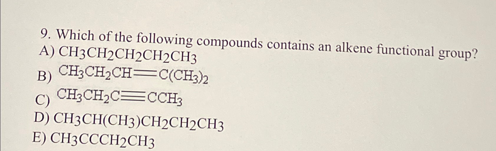 Solved Which of the following compounds contains an alkene | Chegg.com