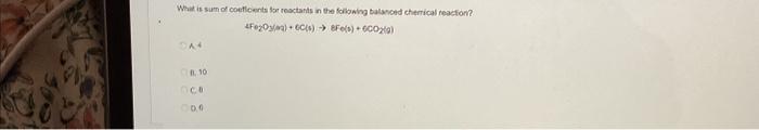 Solved P What is sum of coefficients for reactants in the | Chegg.com