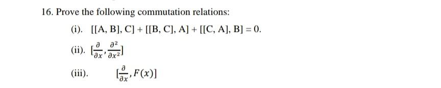 Solved 16 Prove The Following Commutation Relations I