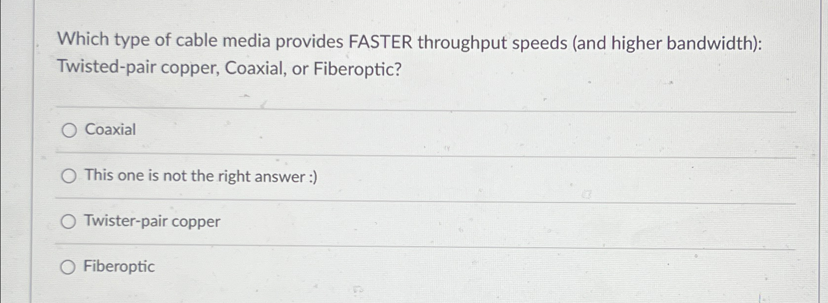 Solved Which type of cable media provides FASTER throughput | Chegg.com ...