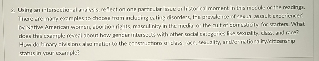 Solved Using an intersectional analysis, reflect on one | Chegg.com