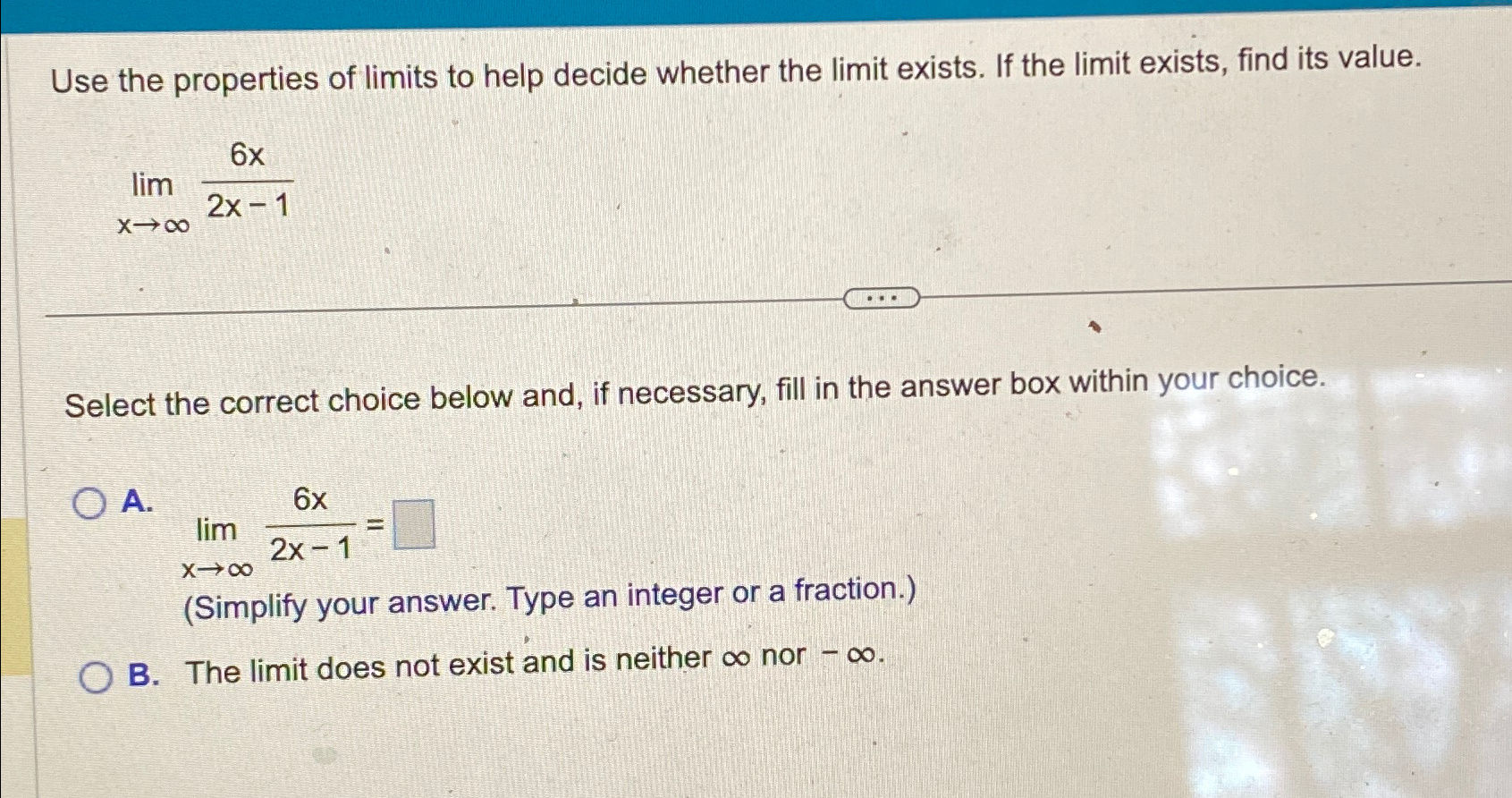 Solved Use the properties of limits to help decide whether | Chegg.com