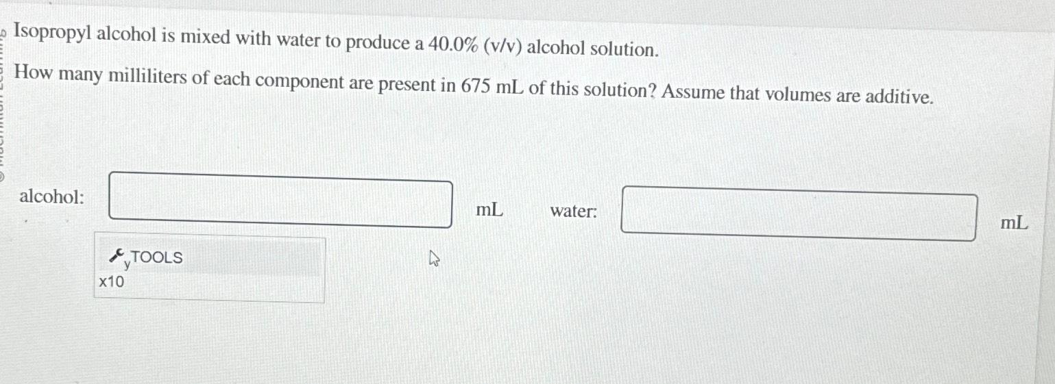 Solved Isopropyl alcohol is mixed with water to produce a | Chegg.com
