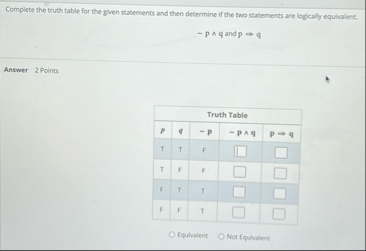 Complete the truth table for the given statements and | Chegg.com