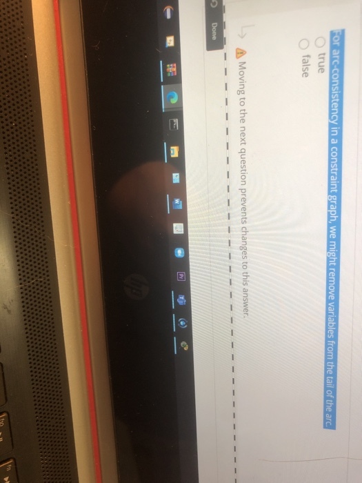 Solved For arc-consistency in a constraint graph, we might | Chegg.com