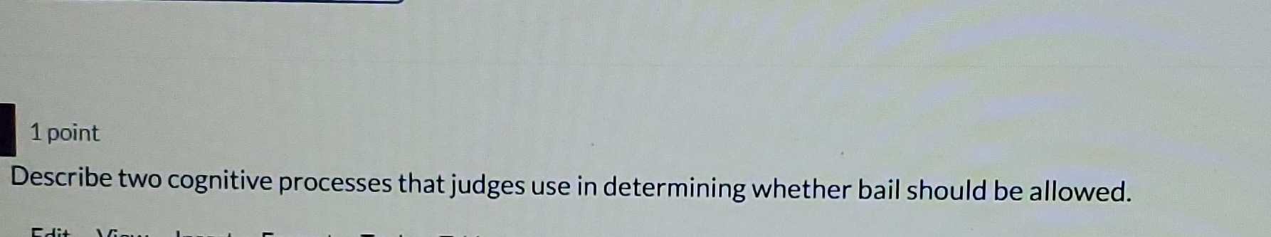 Solved 1 ﻿pointDescribe two cognitive processes that judges | Chegg.com