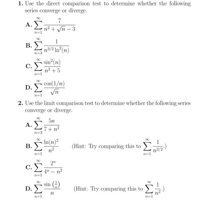 Solved 1. Use the direct comparison test to determine | Chegg.com