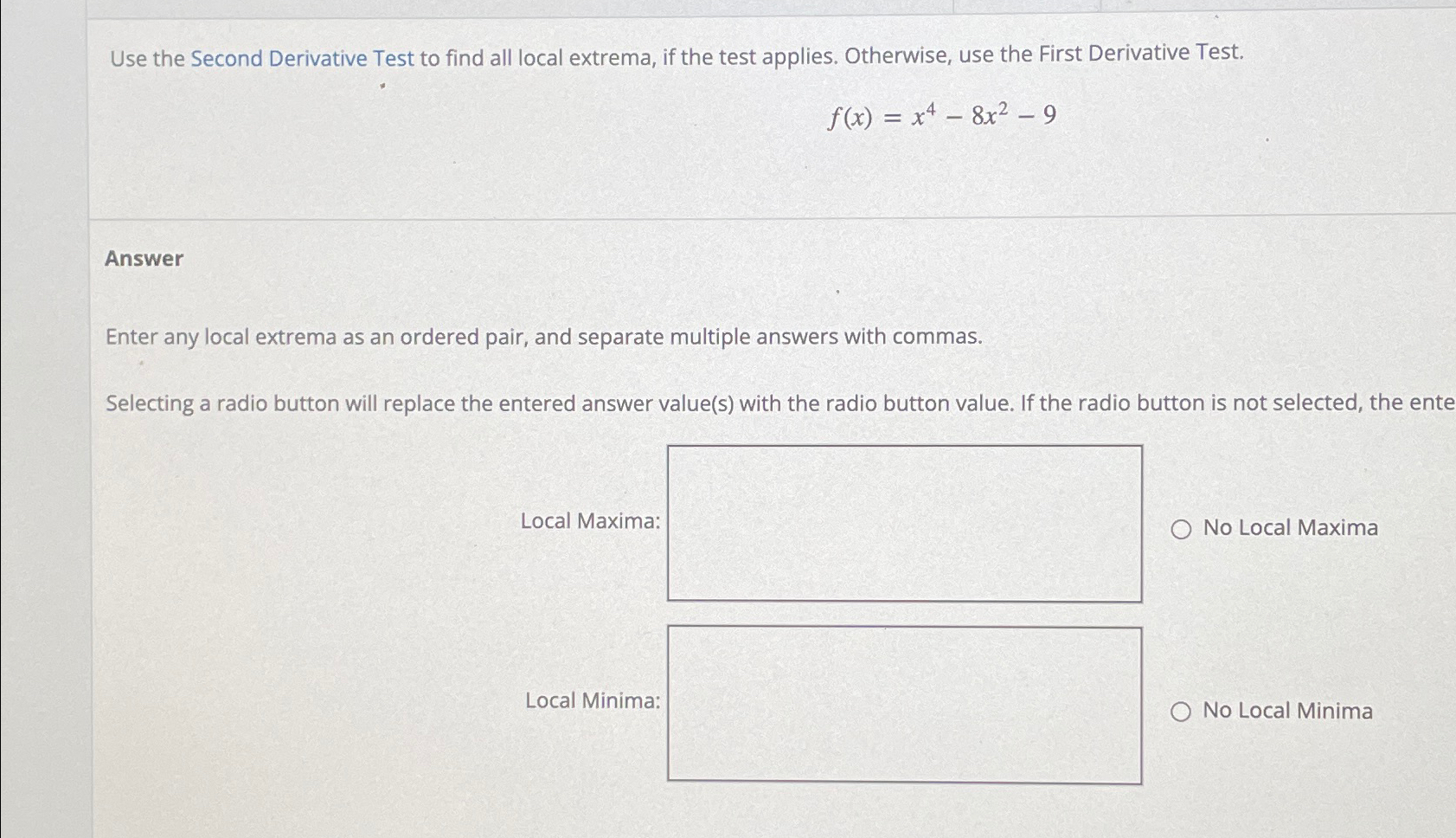 Solved Use The Second Derivative Test To Find All Local 