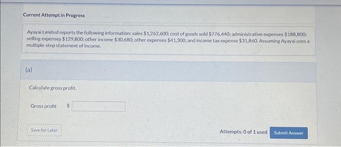 Solved Current Attempt in Progress Ayayai Limited reports | Chegg.com