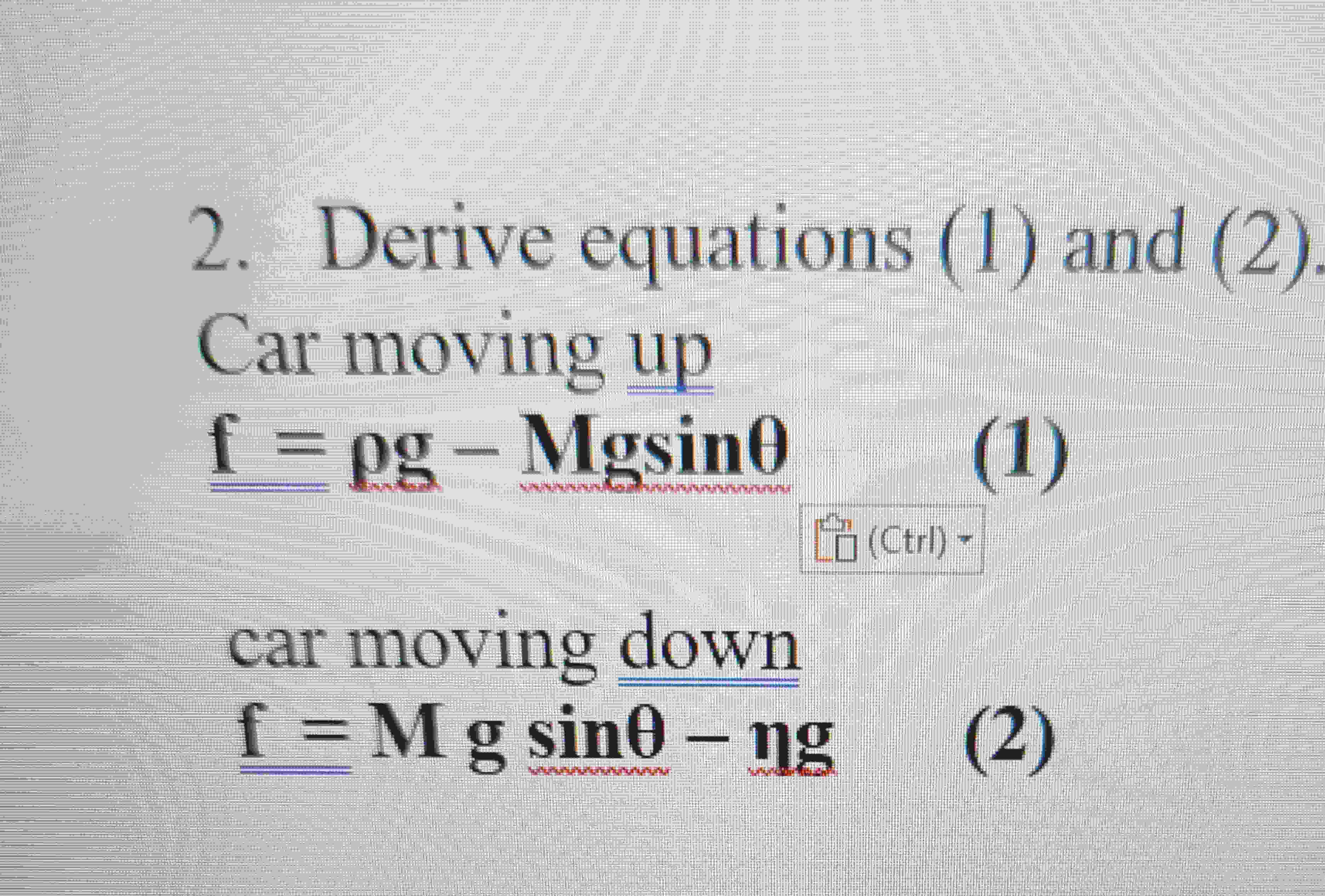 Solved Derive equations (1) ﻿and (2)Car moving | Chegg.com