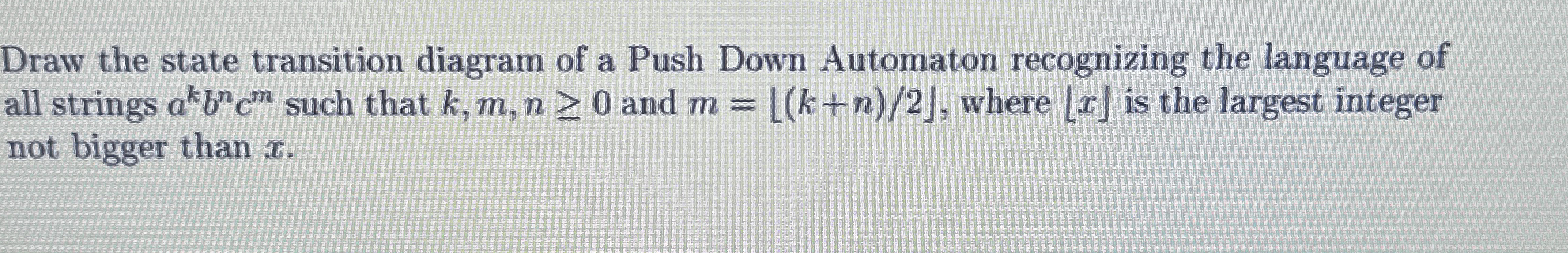 Solved Draw the state transition diagram of a Push Down | Chegg.com