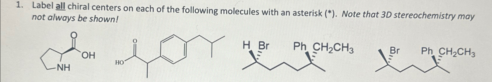 Solved Label all chiral centers on each of the following | Chegg.com