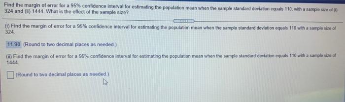 Solved Find the margin of error for a 95% confidence | Chegg.com