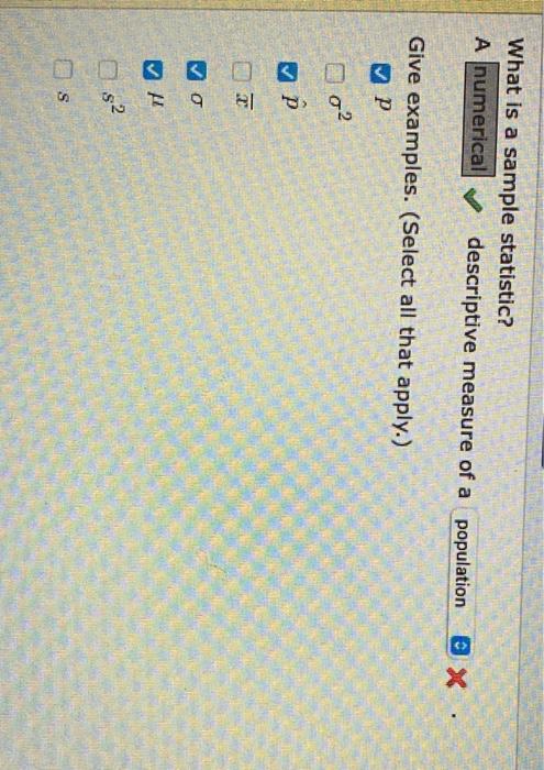 Solved What is a sample statistic? A numerical descriptive | Chegg.com