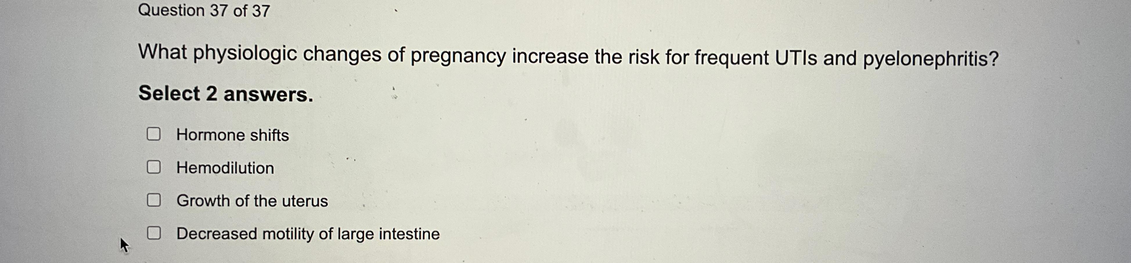 Solved Question 37 ﻿of 37What physiologic changes of | Chegg.com