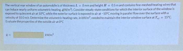 Solved The vertical rear window of an automobile is of | Chegg.com