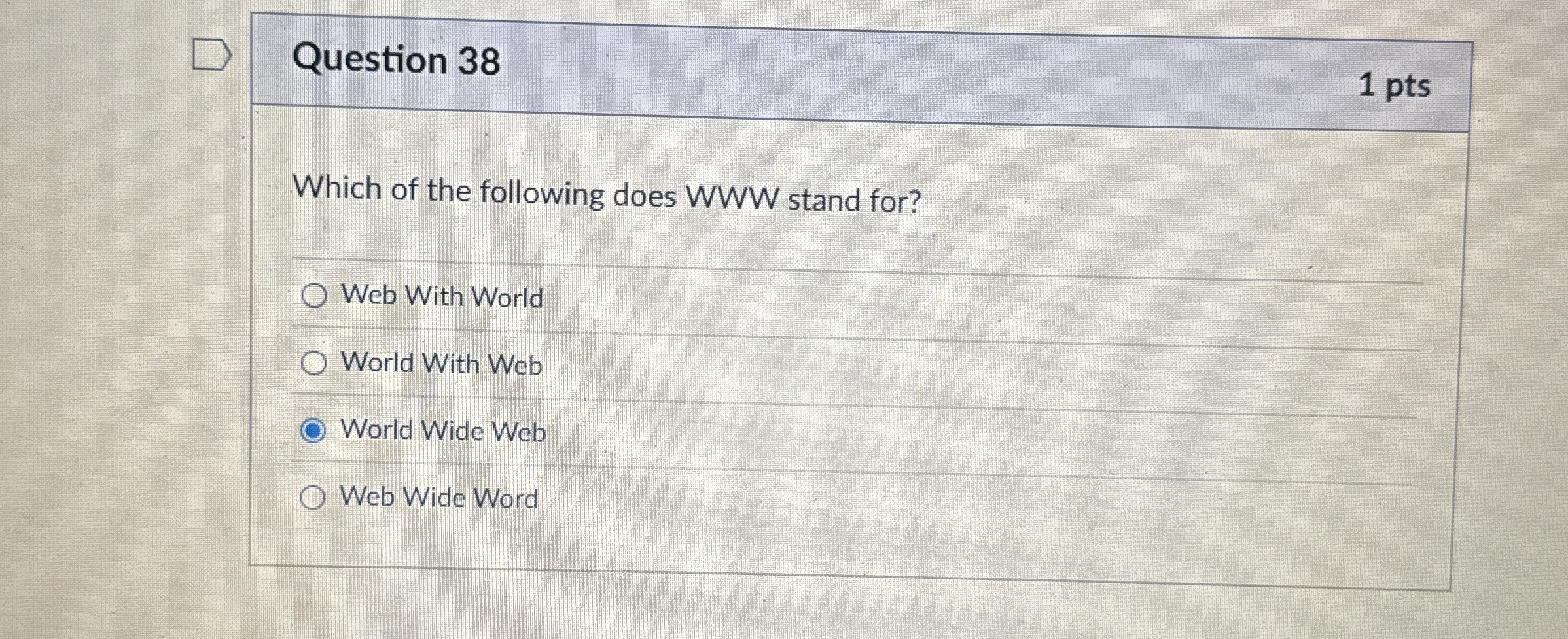 Solved Question 38Which of the following does WWW stand | Chegg.com