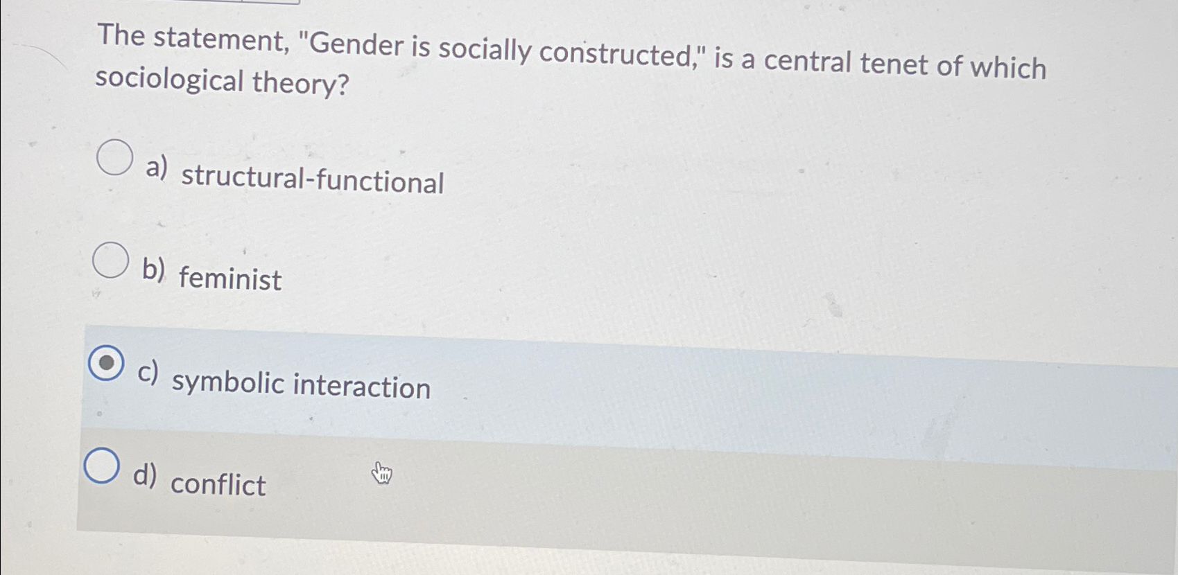Solved The statement, "Gender is socially constructed," is a | Chegg.com