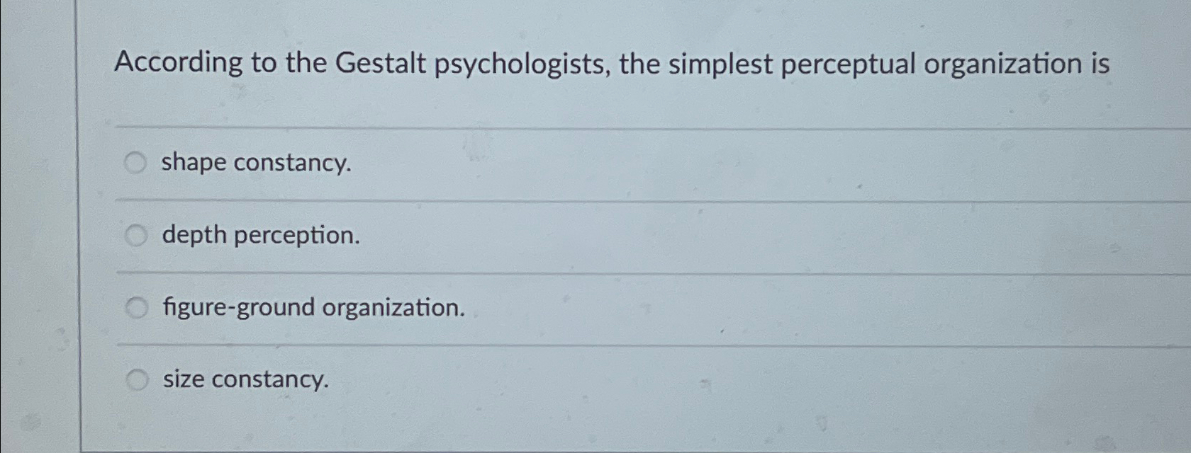 Solved According to the Gestalt psychologists, the simplest | Chegg.com