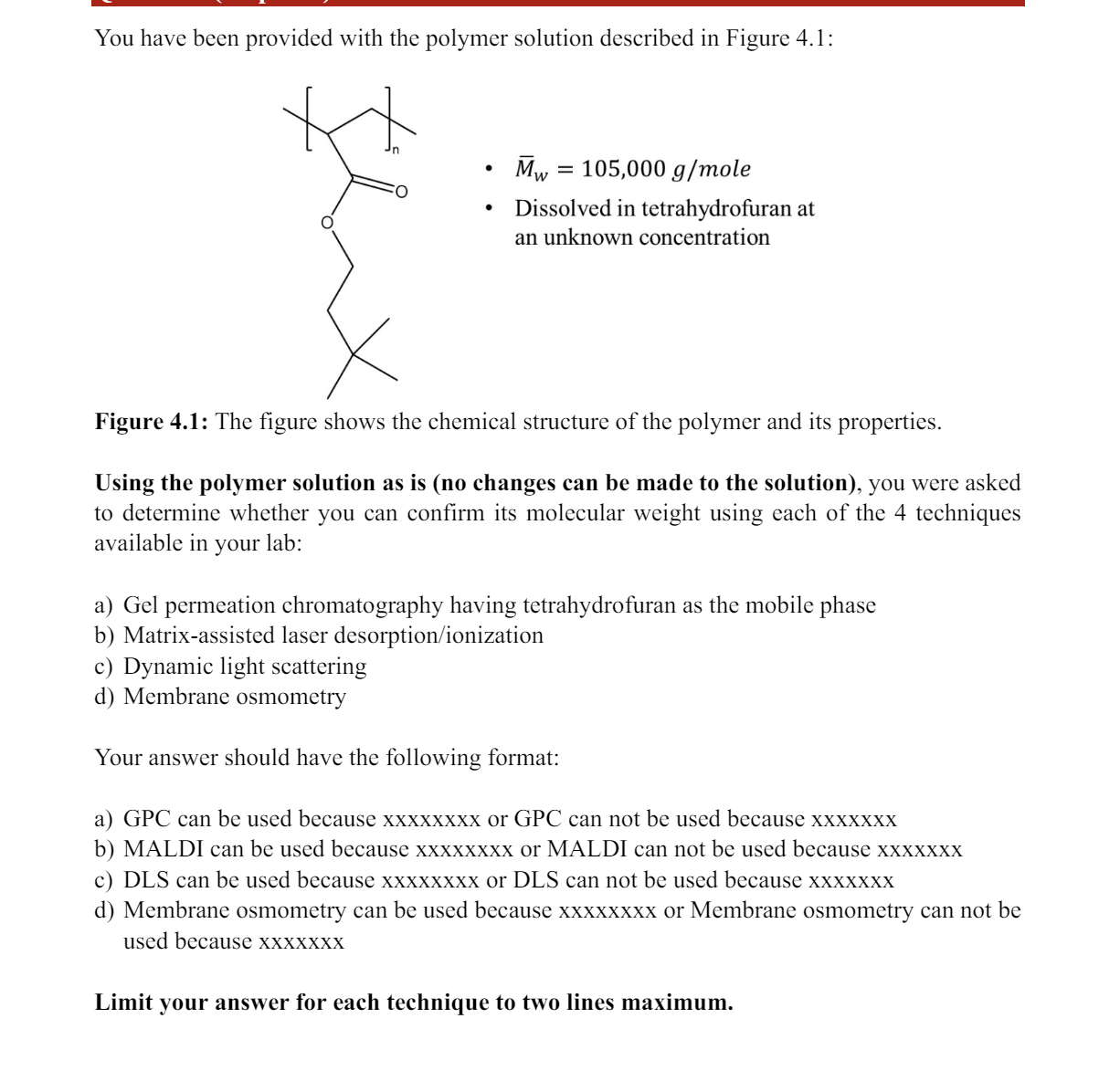Solved You have been provided with the polymer solution | Chegg.com