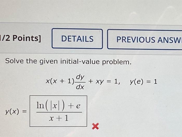 Solved 1/2 Points] DETAILS PREVIOUS ANSWI Solve the given | Chegg.com