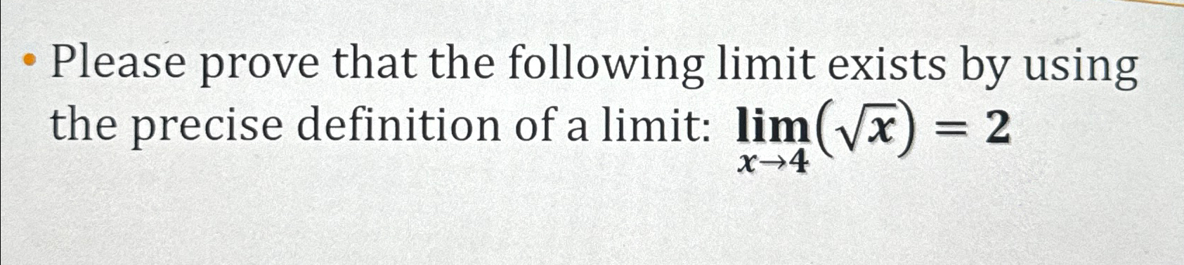 Solved Please prove that the following limit exists by using | Chegg.com