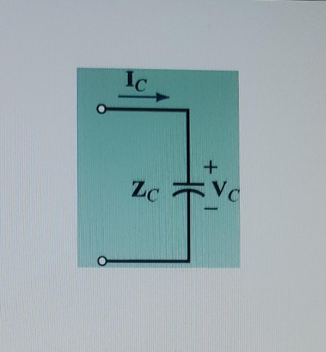 Solved A capacitor has a reactance of 50Ω. If | Chegg.com